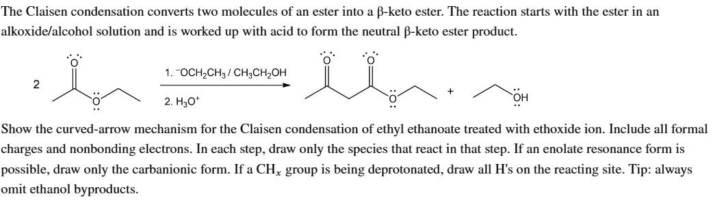 Solved The Claisen condensation converts two molecules of an | Chegg.com