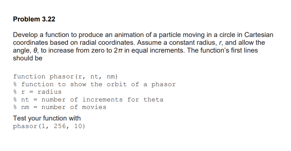 Problem 3.22 Develop a function to produce an | Chegg.com