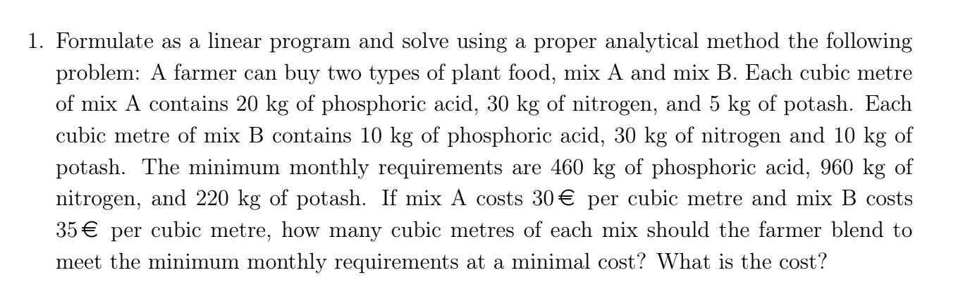 Solved 1. Formulate as a linear program and solve using a | Chegg.com