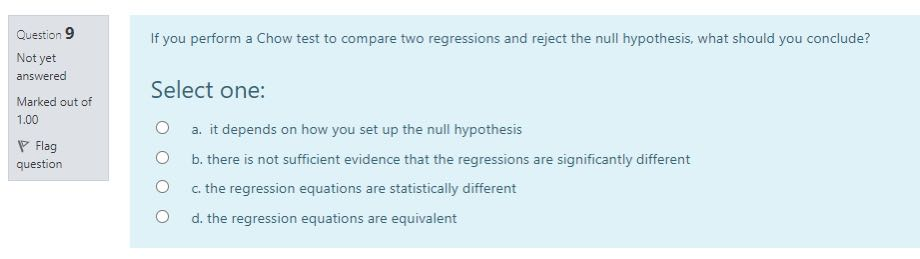 Solved If you perform a Chow test to compare two regressions | Chegg.com