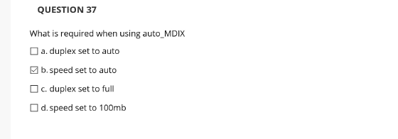 Solved QUESTION 37 What is required when using auto_MDIX a. | Chegg.com