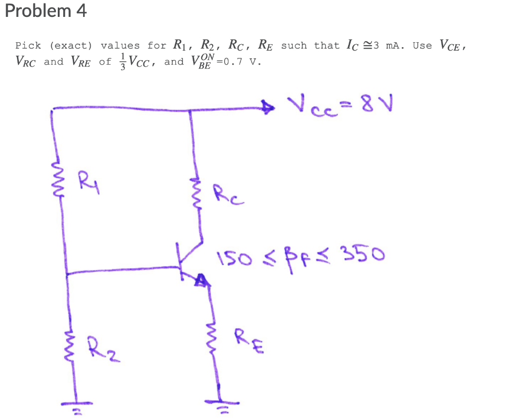 Solved Problem 4 Pick (exact) values for R1, R2, RC, RE such | Chegg.com