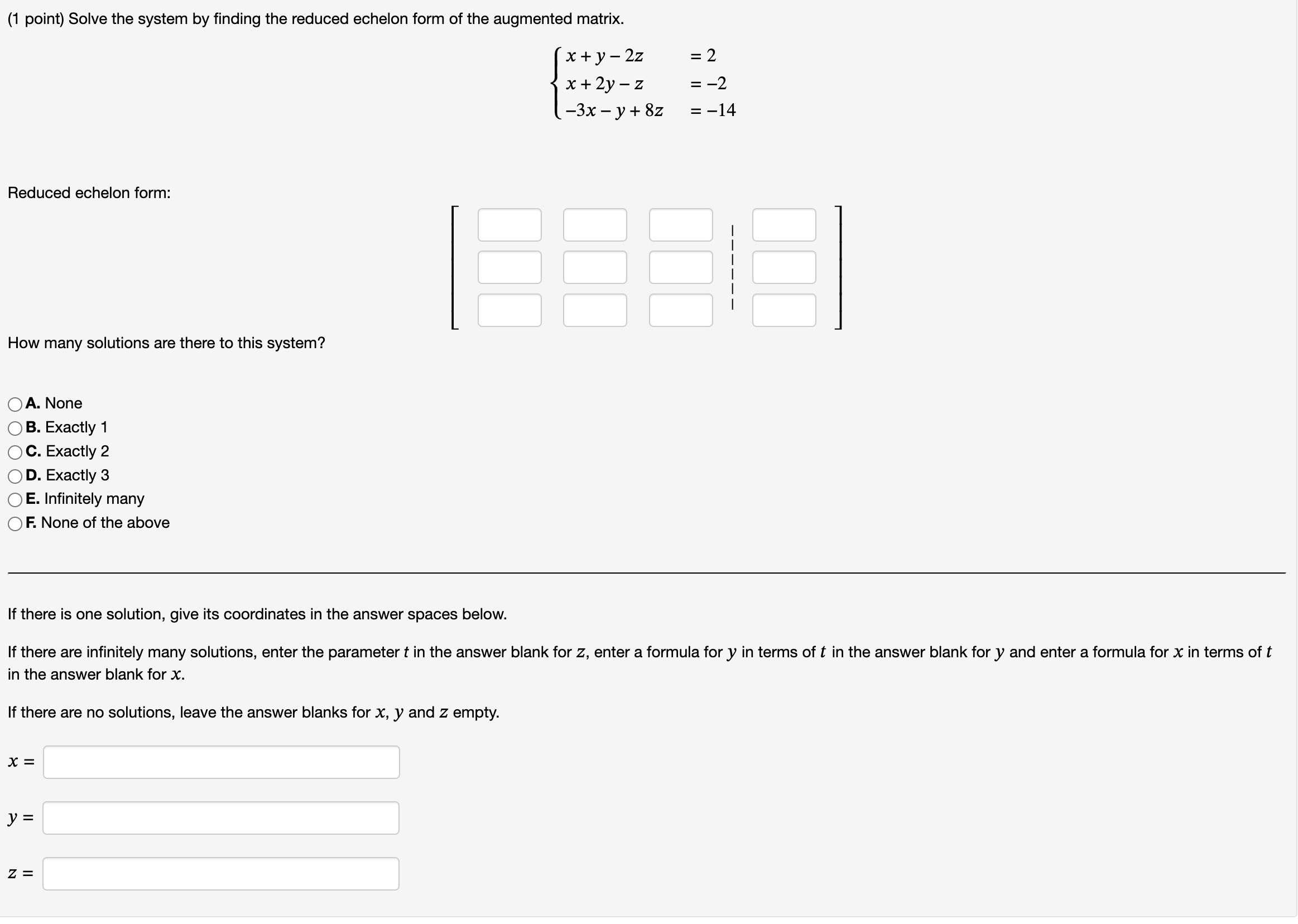 Solved (1 point) Solve the system by finding the reduced | Chegg.com