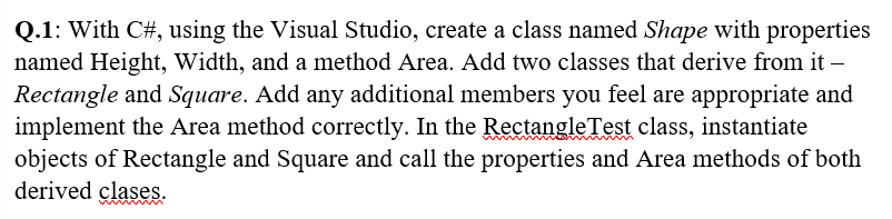 Solved Q.2: With C#, using the Visual Studio, create a class | Chegg.com