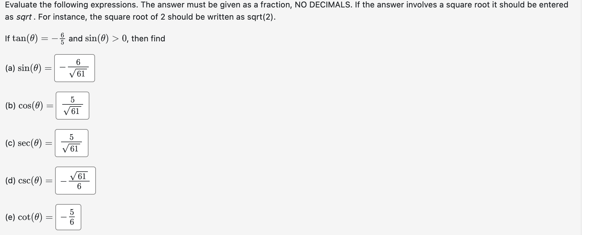 Solved Evaluate the following expressions. The answer must | Chegg.com