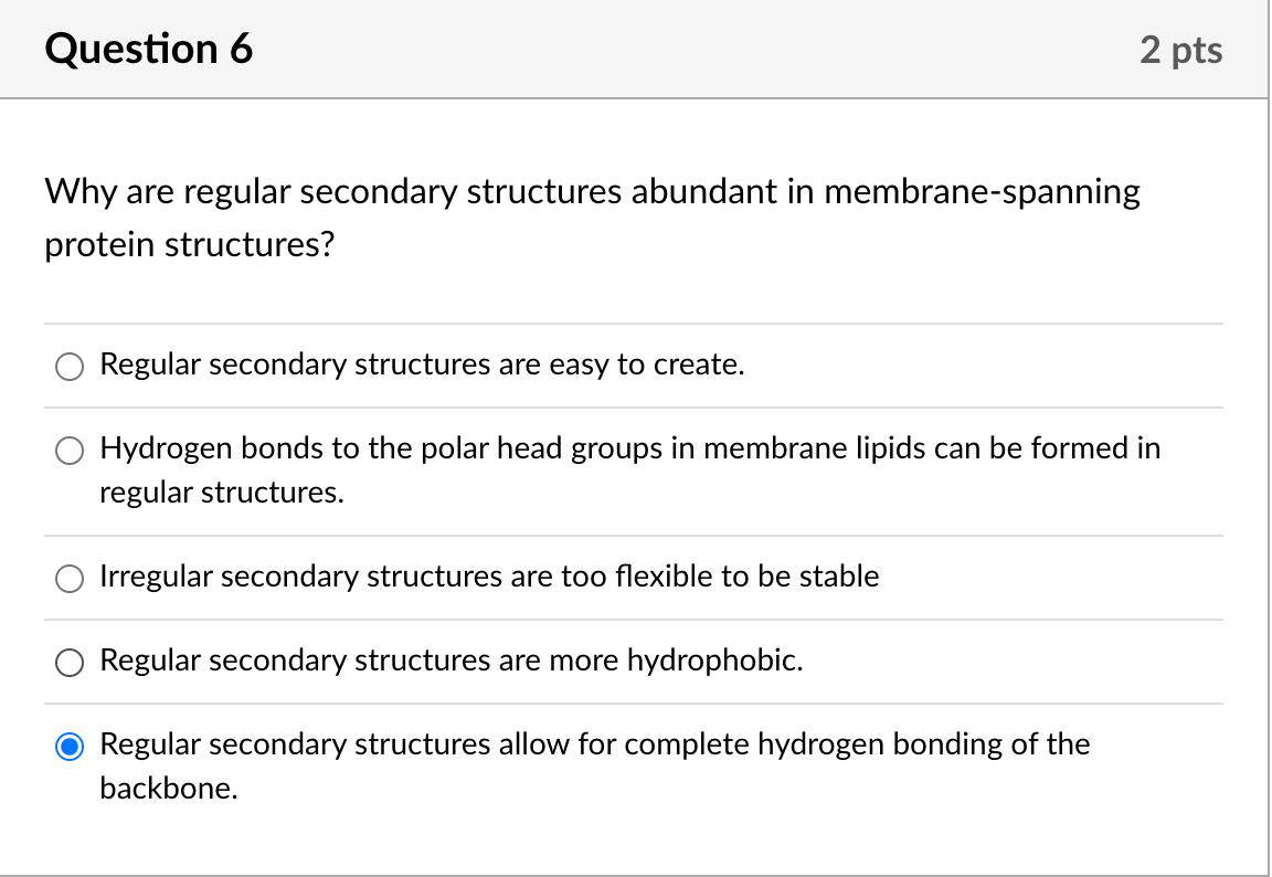Solved Why are regular secondary structures abundant in | Chegg.com