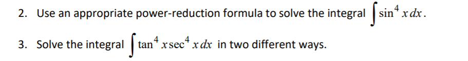 Solved 2. Use an appropriate power-reduction formula to | Chegg.com