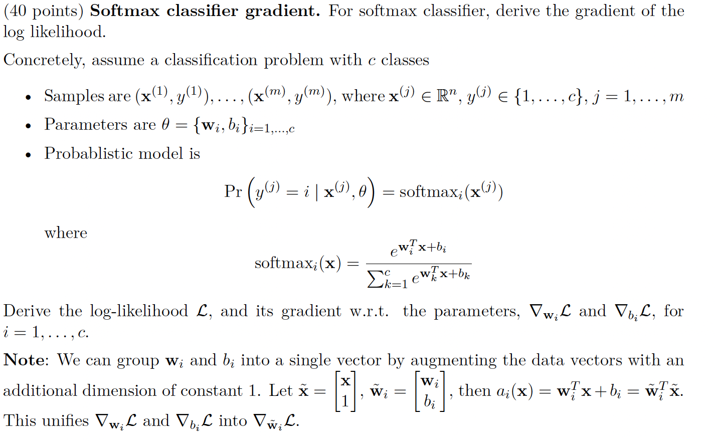 Solved с (40 points) Softmax classifier gradient. For | Chegg.com