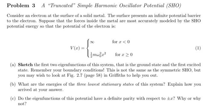 Solved Problem 3 A "Truncated" Simple Harmonic Oscillator | Chegg.com