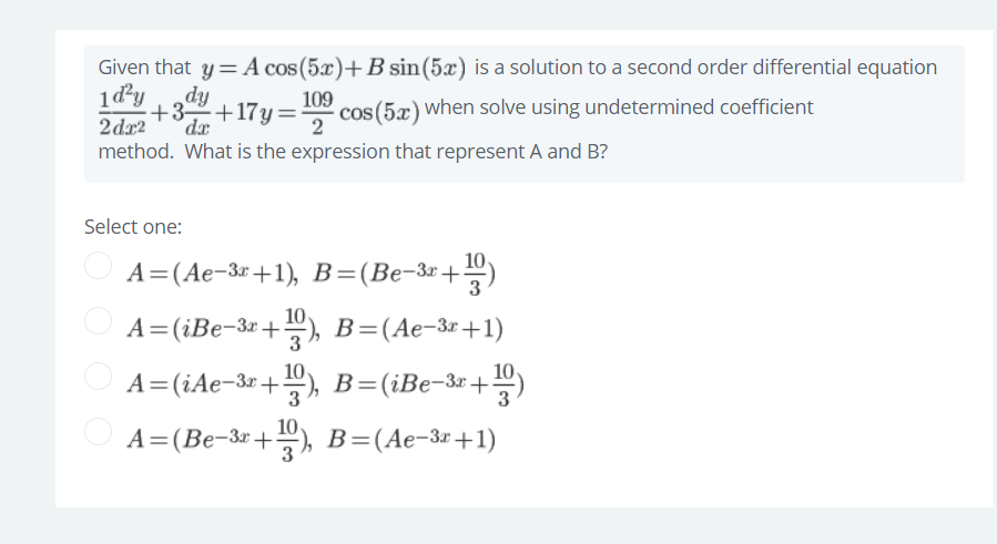 Solved Given that y= A cos(5.2)+B sin(52) is a solution to a | Chegg.com