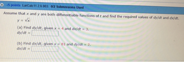 Solved 0 -5 points LarCalc11 2.6.003. 0/2 Submissions Used | Chegg.com Solved 0 -5 points LarCalc11 2.6.003. 0/2 Submissions Used | Chegg.com