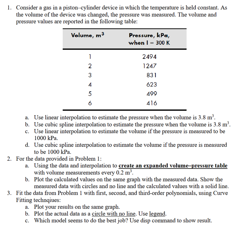 Solved Please answer in Scilab Code: Consider a gas in a | Chegg.com Solved Please answer in Scilab Code: Consider a gas in a | Chegg.com