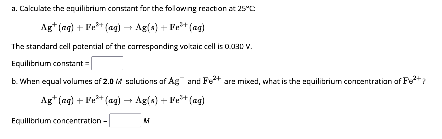 Solved a. ﻿Calculate the equilibrium constant for the | Chegg.com
