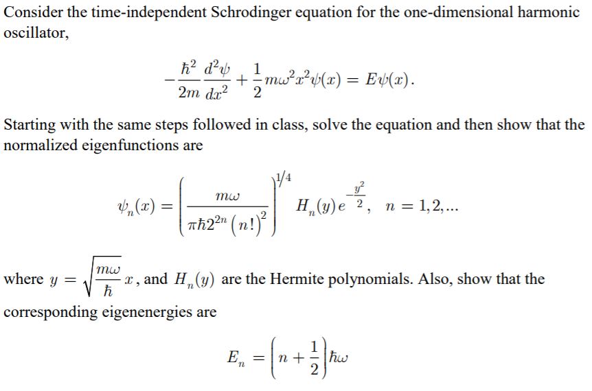Solved Consider the time-independent Schrodinger equation | Chegg.com