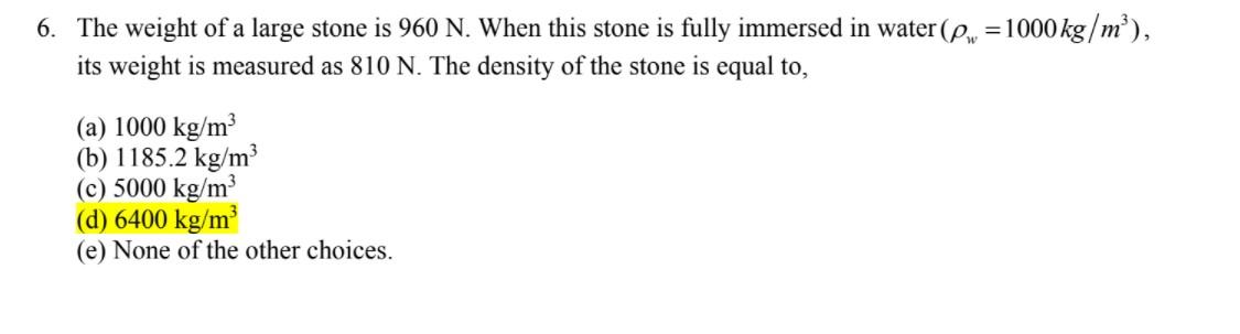 Solved 6. The weight of a large stone is 960 N. When this | Chegg.com