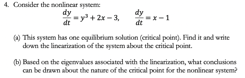 Solved 4. Consider the nonlinear system: dy_3 dt dy dt (a) | Chegg.com