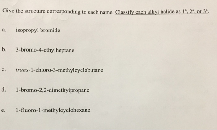 Solved give the structure corresponding to each name. | Chegg.com