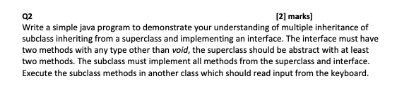 Solved Q2 [2] marks] Write a simple java program to | Chegg.com
