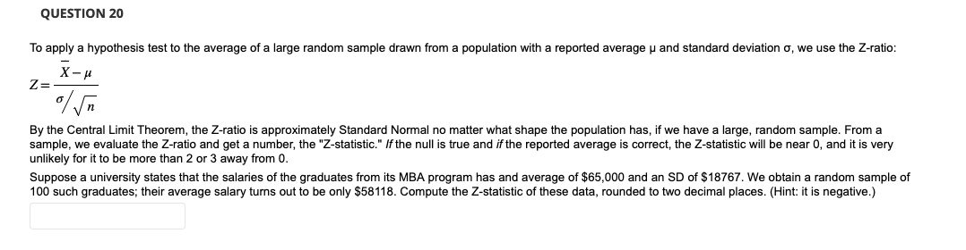 Solved By the Central Limit Theorem, the Z-ratio is | Chegg.com