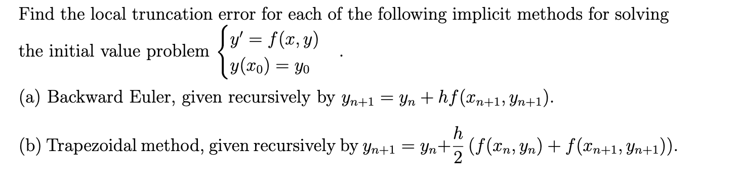 Solved = Find the local truncation error for each of the | Chegg.com