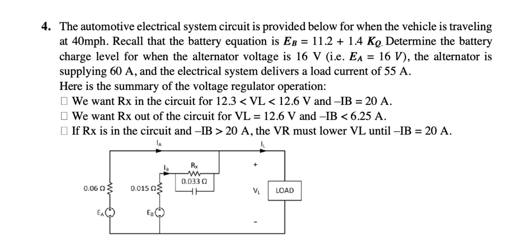 Solved 4. The automotive electrical system circuit is | Chegg.com