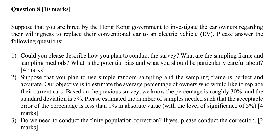 Solved Question 8 [10 ﻿marks]Suppose that you are hired by | Chegg.com