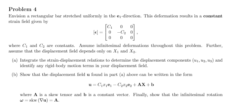 Problem 4 Envision a rectangular bar stretched | Chegg.com