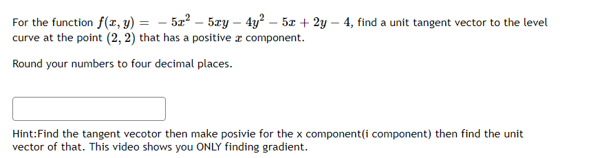 Solved = For the function f(x,y) – 5x2 – 5xy – 4y2 – 5x + 2y | Chegg.com