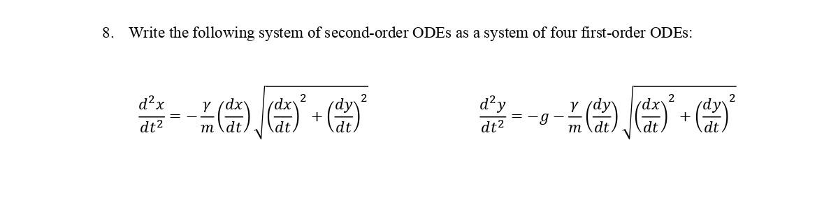 Solved 8 Write The Following System Of Second Order Odes As