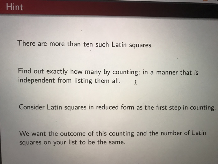 Solved Homework problem This is about Latin squares of order | Chegg.com