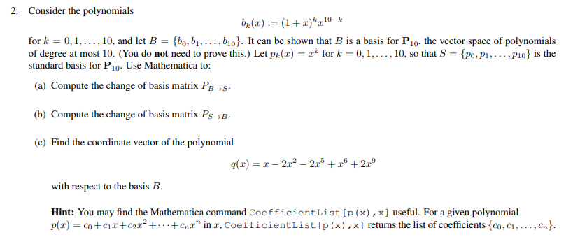 Solved 2. Consider the polynomials 0-k (z) := (1 + z) for | Chegg.com