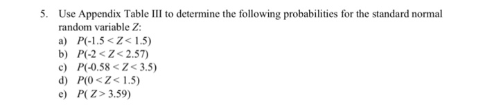 Solved 5. Use Appendix Table III to determine the following | Chegg.com