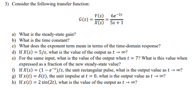 Solved 3) Consider the following transfer function: G(9) = | Chegg.com