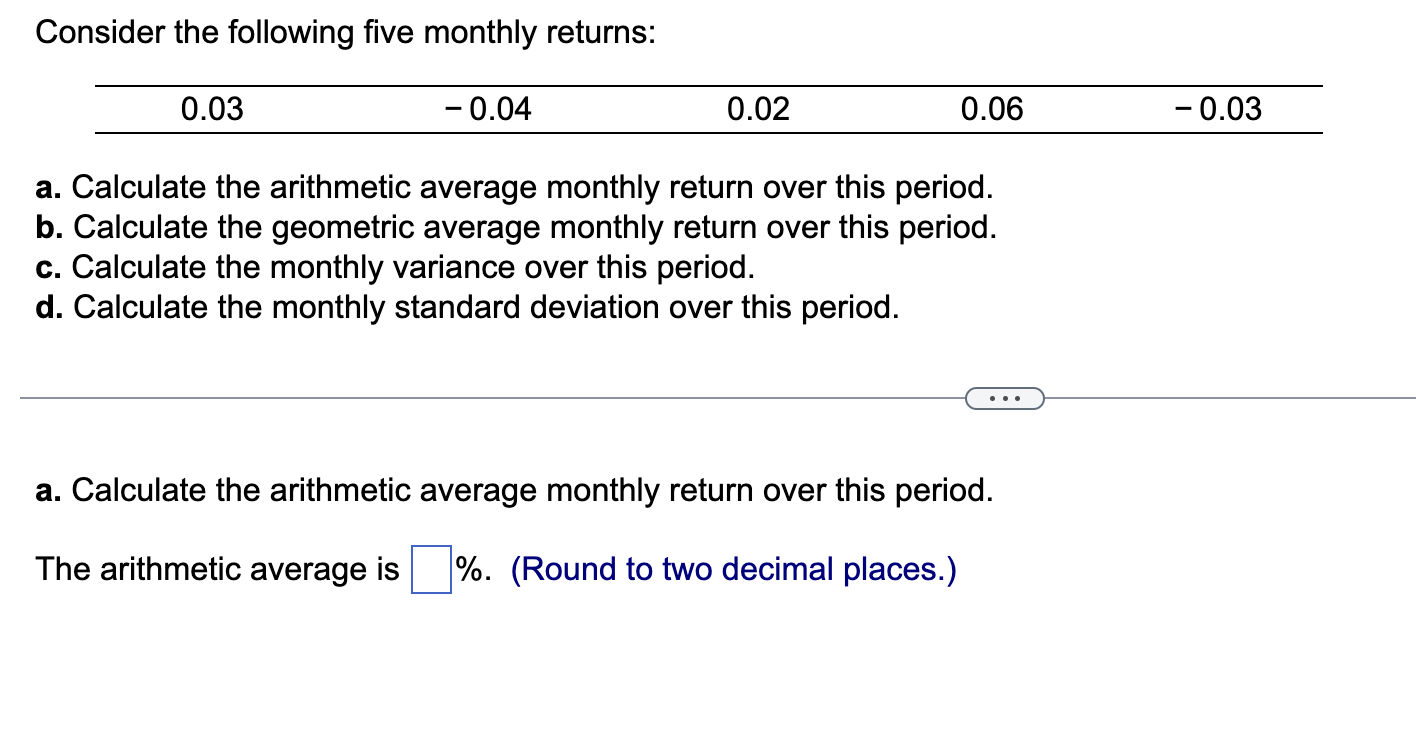 Solved Consider the following five monthly returns: a. | Chegg.com