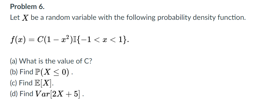 Solved Problem 6. Let X be a random variable with the | Chegg.com