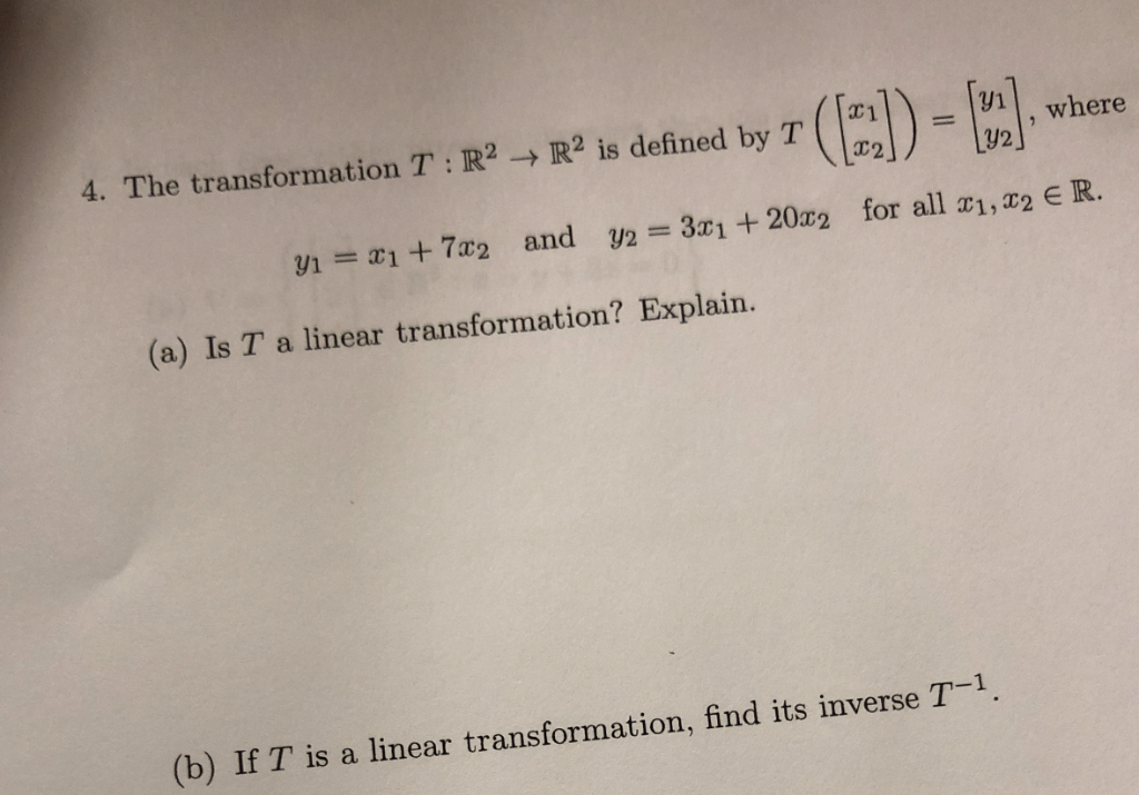 Solved 4. The transformation T: R2R2 is defined by T1, where | Chegg.com