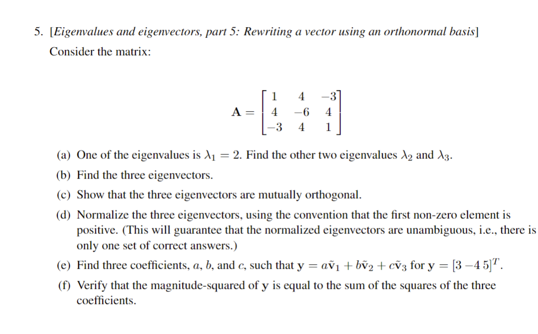 Solved [Eigenvalues and eigenvectors, part 5: Rewriting a | Chegg.com