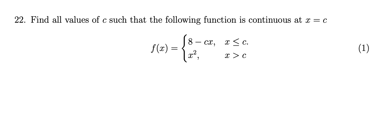 Solved 22. Find all values of c such that the following | Chegg.com