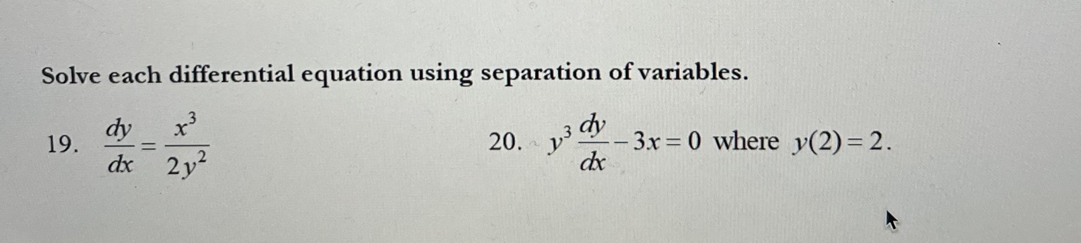 Solved Solve each differential equation using separation of | Chegg.com