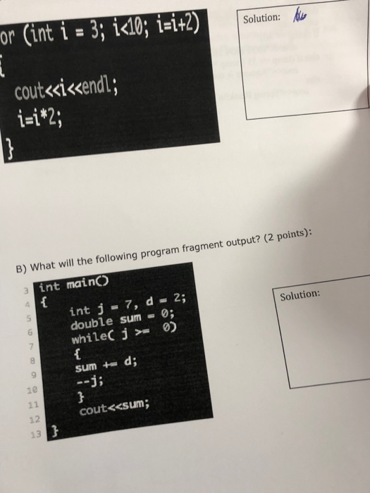 Solved or (int i - 3; i | Chegg.com