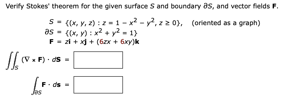 Solved Verify Stokes' theorem for the given surface S and | Chegg.com
