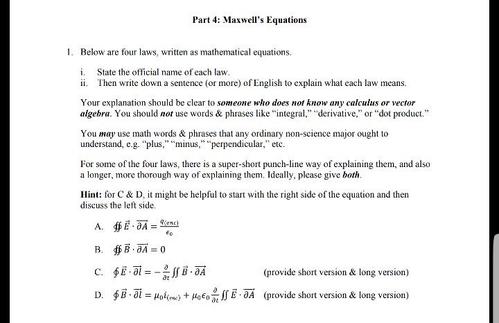 Solved Part 4: Maxwell's Equations 1. Below are four laws, | Chegg.com