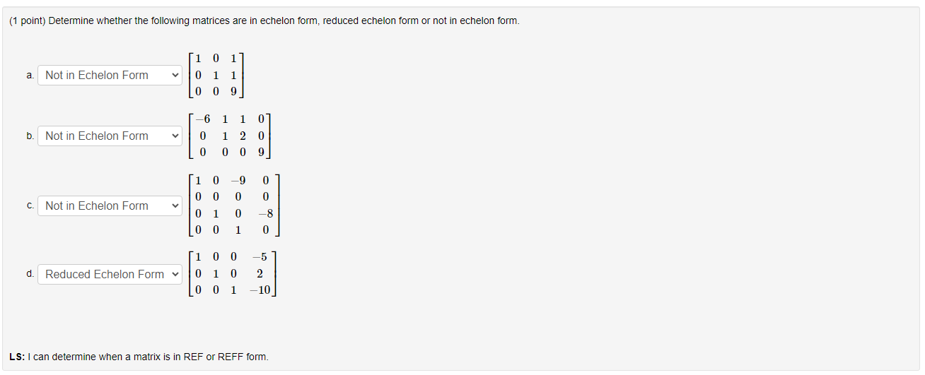 Solved (1 point) Determine whether the following matrices | Chegg.com