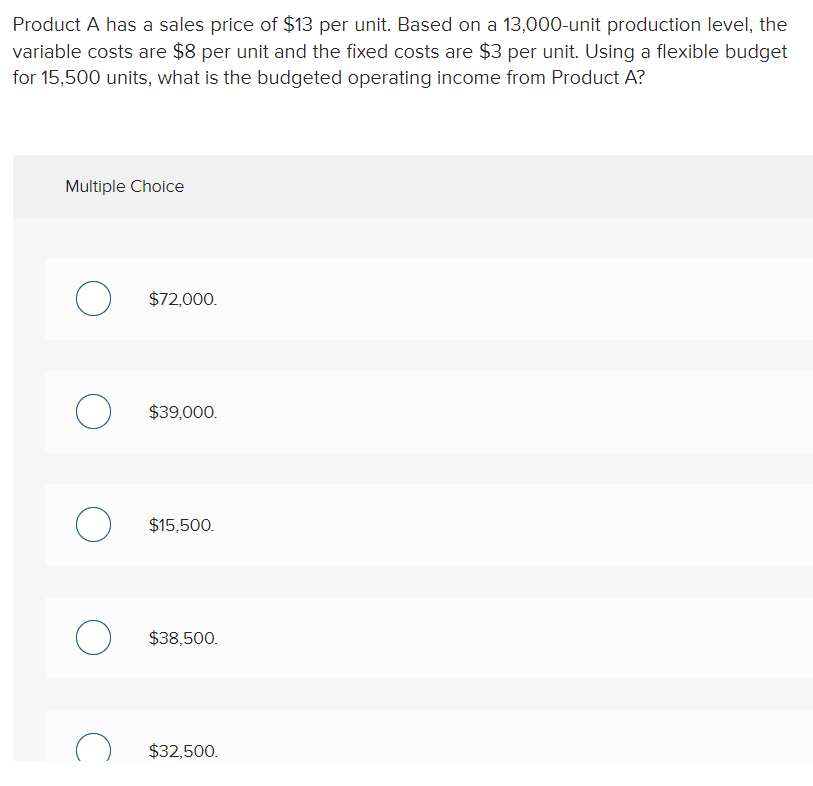 Solved Product A has a sales price of $13 per unit. Based on | Chegg.com