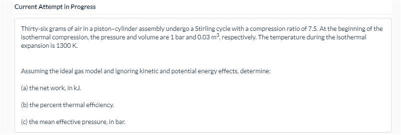 Solved Current Attempt in Progress Thirty-six grams of air | Chegg.com