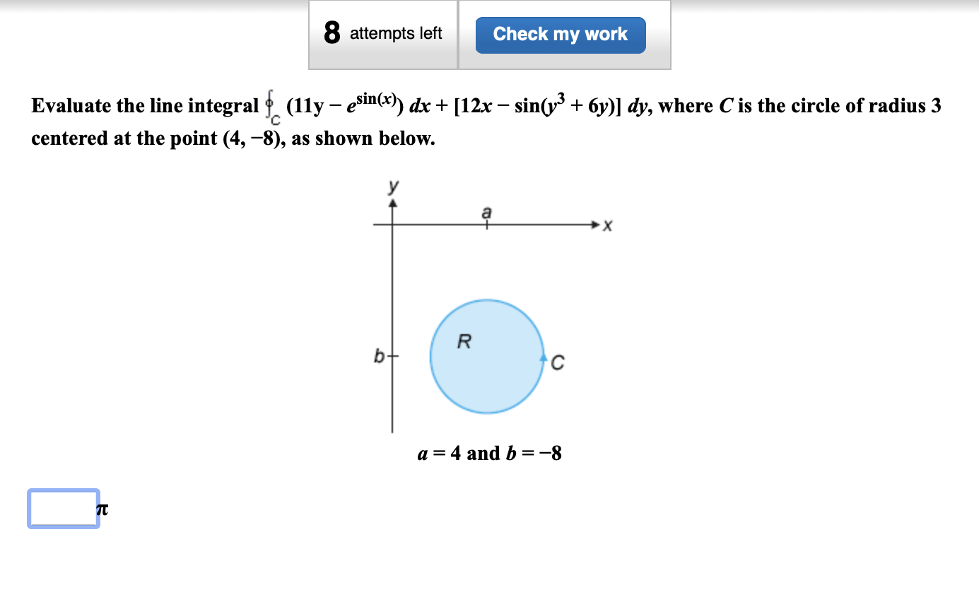 Solved 8 attempts left Check my work Evaluate the line | Chegg.com