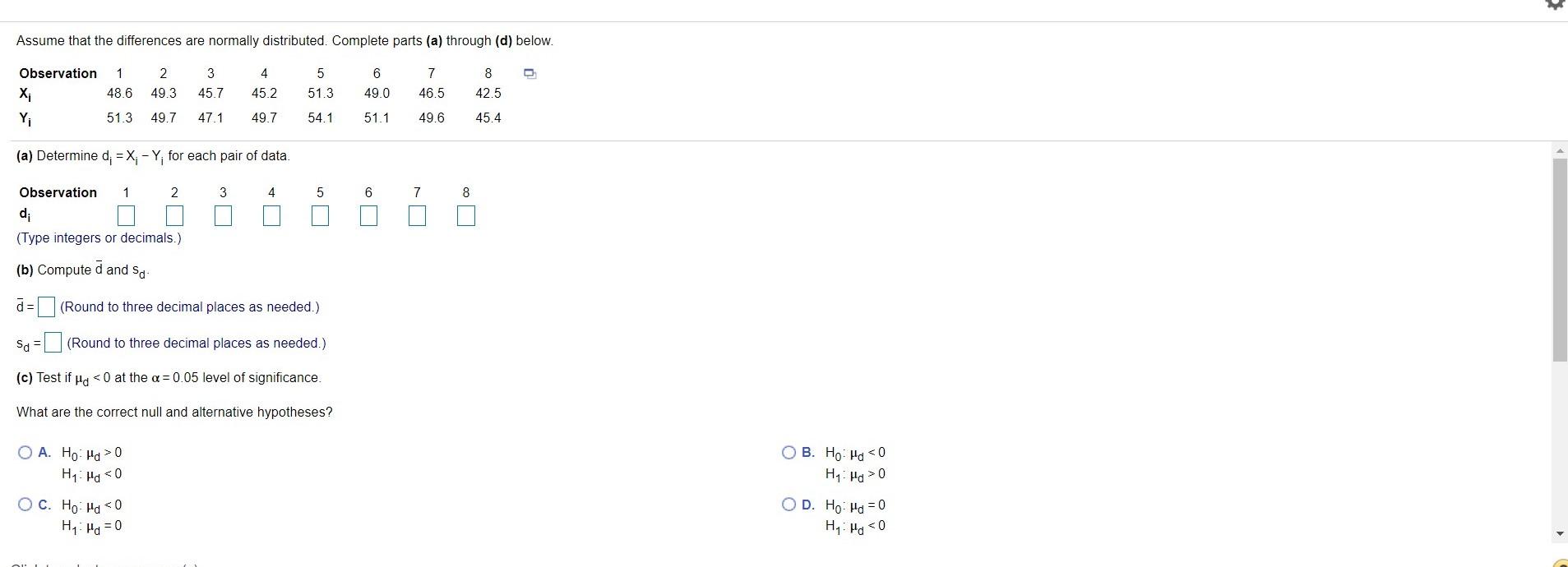 Solved Assume that the differences are normally distributed. | Chegg.com