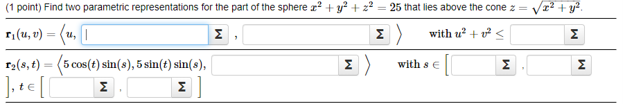 Solved M Σ (1 point) Find two parametric representations for | Chegg.com