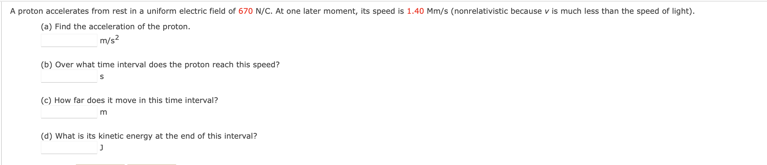 Solved (a) ﻿Find the acceleration of the proton.ms2(b) ﻿Over | Chegg.com