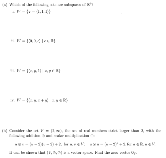 Solved a) Which of the following sets are subspaces of R3 ? | Chegg.com